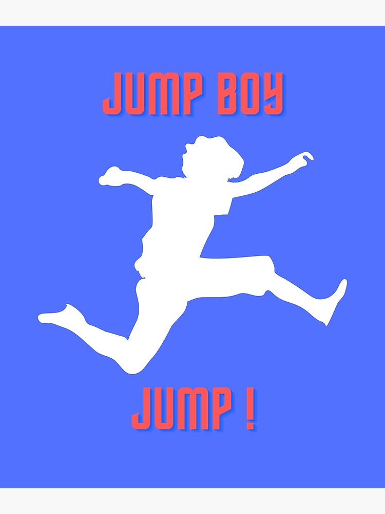 "Jump boy" Poster for Sale by Lenrok | Redbubble
