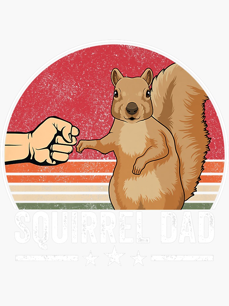 "SQUIRREL OWNER OUTFIT BEST SQUIRREL DAD EVER FOR MEN" Sticker for Sale ...