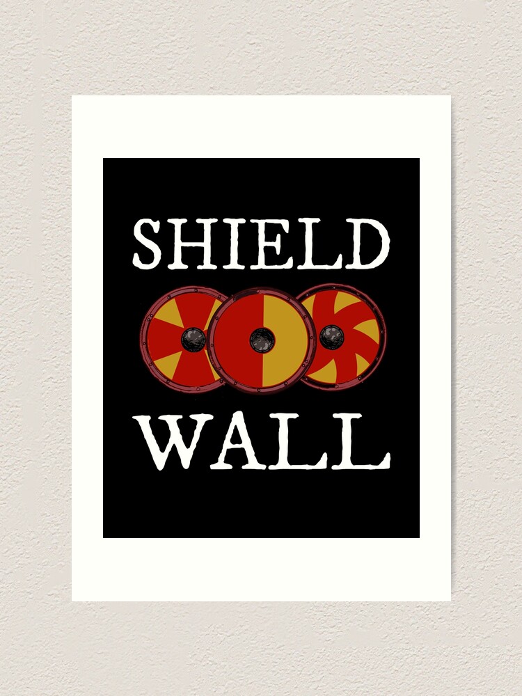 "Anglo-Saxon Shield Wall" Art Print for Sale by HSHistory | Redbubble