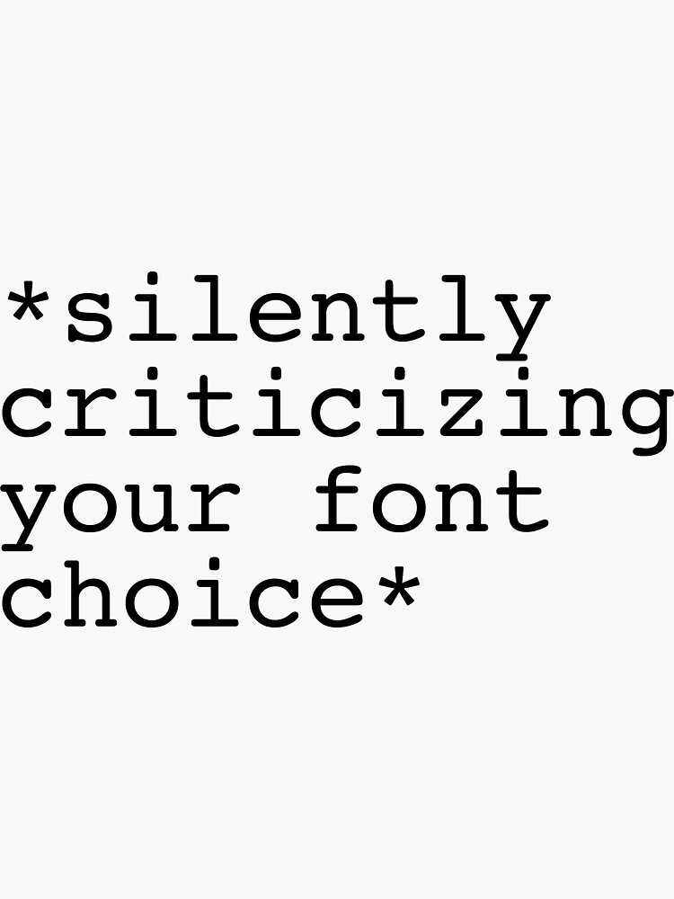 Font Nerd Sticker For Sale By Darcy23 Redbubble