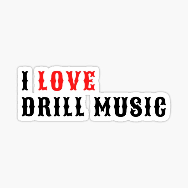 "I Love Drill Music For Trap Music Lover And Rapper As A Drill Rapper ...