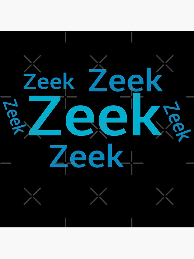 "Zeek Zeek Zeek Zeek Zeek Zeek" Poster for Sale by Mohammad-kh | Redbubble