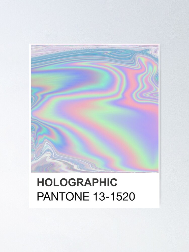 "Holographic Pantone" Poster for Sale by greekgoddess | Redbubble