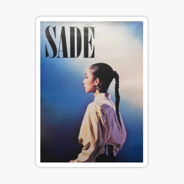 "Sade new gift for sade lovers " Sticker for Sale by RodriguezFinds ...
