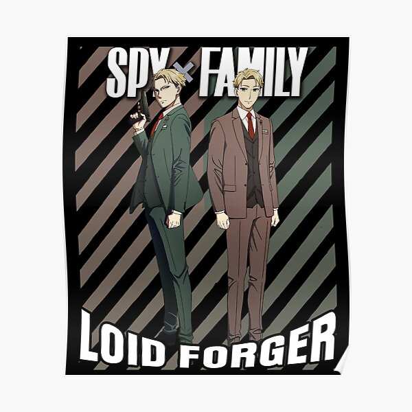 "Spy x Family Loid Forger Double Face" Poster for Sale by Hunter ...
