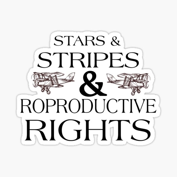 "Stars Stripes Reproductive Rights Patriotic 4th Of July " Sticker for ...