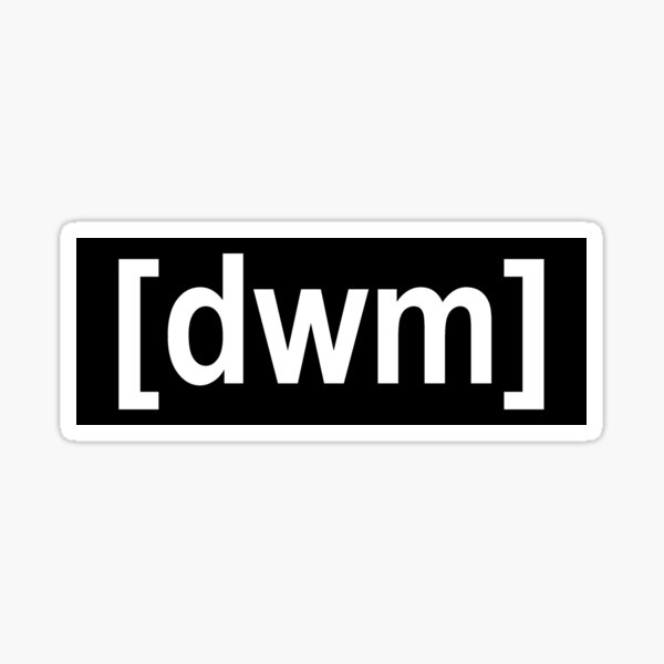 "dwm | dynamic window manager" Sticker for Sale by typo-n-quotes ...