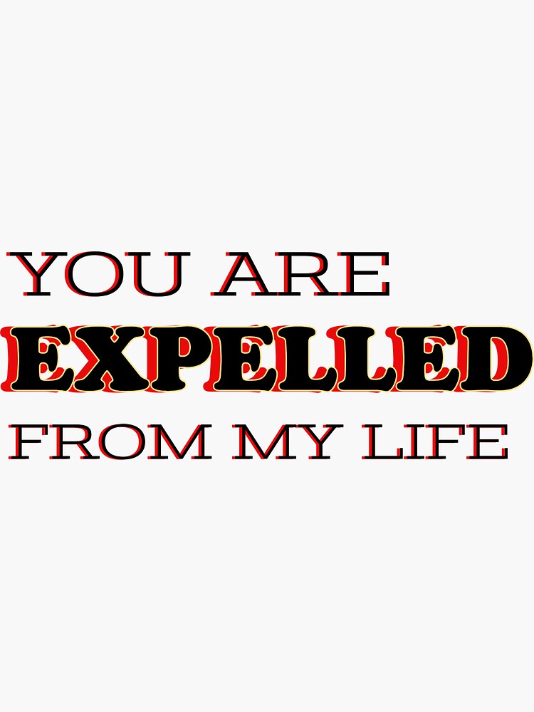 "expelled design " Sticker for Sale by Dizayno | Redbubble