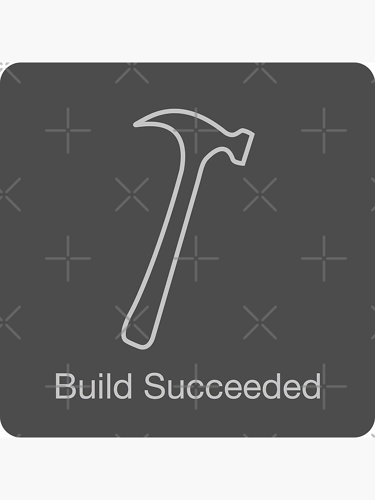 Build Succeeded (Dark Version) Premium Matte Vertical Poster