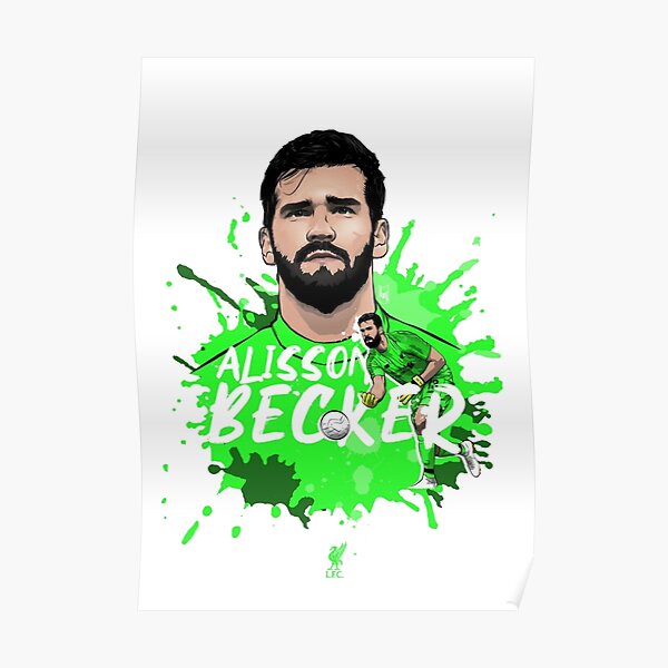 "Alisson Becker" Poster for Sale by SelmaRayna | Redbubble