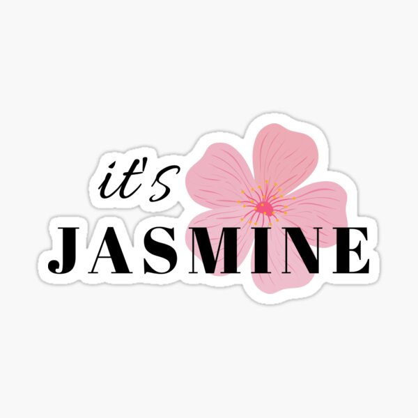 "It's Jasmine - Jasmine name " Sticker for Sale by NamesStore1 | Redbubble