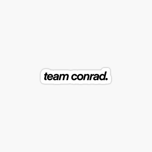 "team conrad" Sticker for Sale by madisonsummey | Redbubble