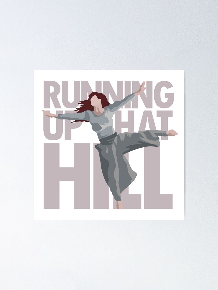 "Kate - Running Up That Hill" Poster for Sale by VonSteeps | Redbubble