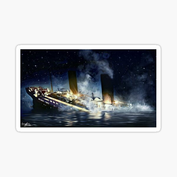 "The Sinking of the Titanic" Sticker for Sale by EliottChacoco | Redbubble