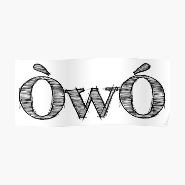 "Angry Owo" Poster for Sale by ModiBohnam | Redbubble