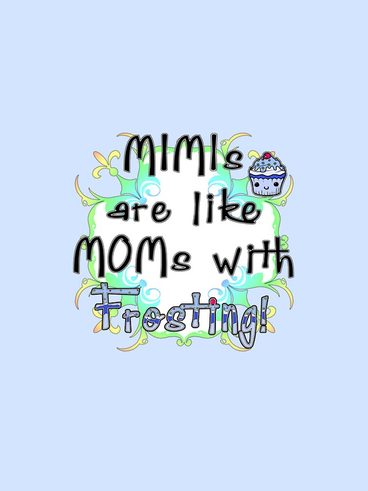 "Mimi is the Best!" iPhone Case for Sale by TJDraws | Redbubble