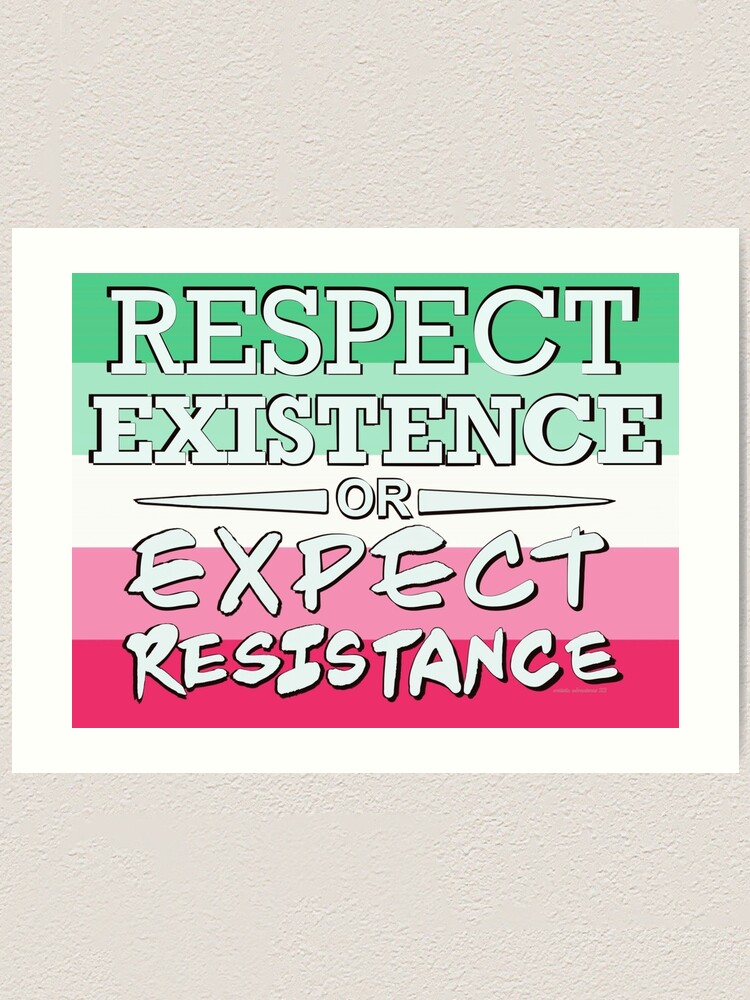 "Respect Exsistence or Expect Resistance, Abrosexual Pride Flag" Art ...