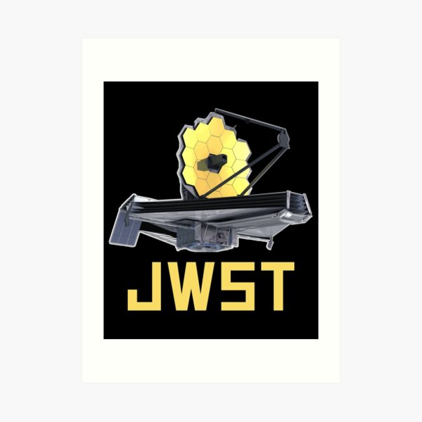"JWST James Webb Space Telescope NASA Science Universe Gift" Art Print ...