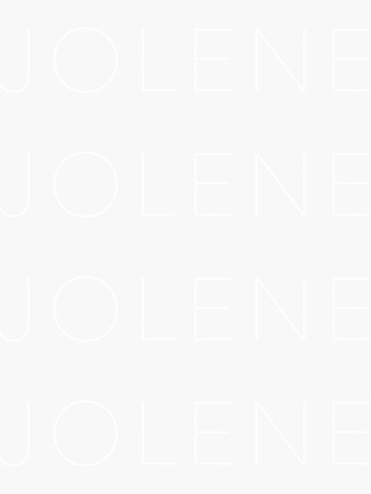 "Jolene, Jolene, Jolene, Jolene E" Sticker for Sale by roseannaje ...