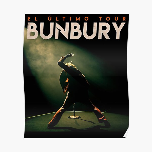 " el ultimo tour Bunbury" Poster for Sale by RickyBlevins | Redbubble