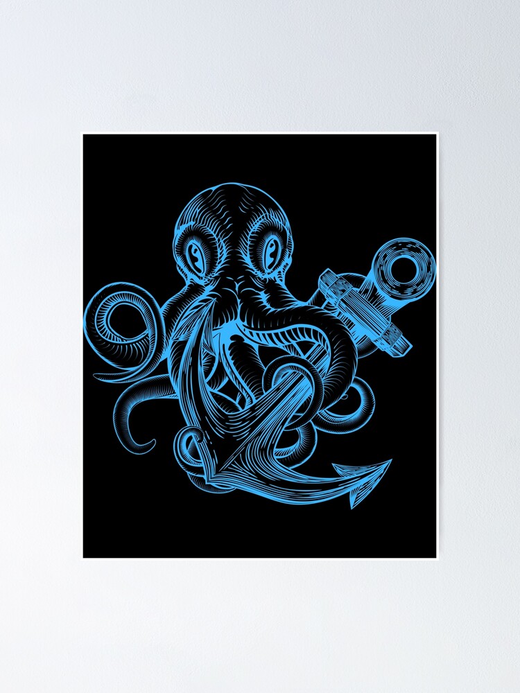 "Blue octopus with anchor " Poster for Sale by Disturbed-Mind | Redbubble