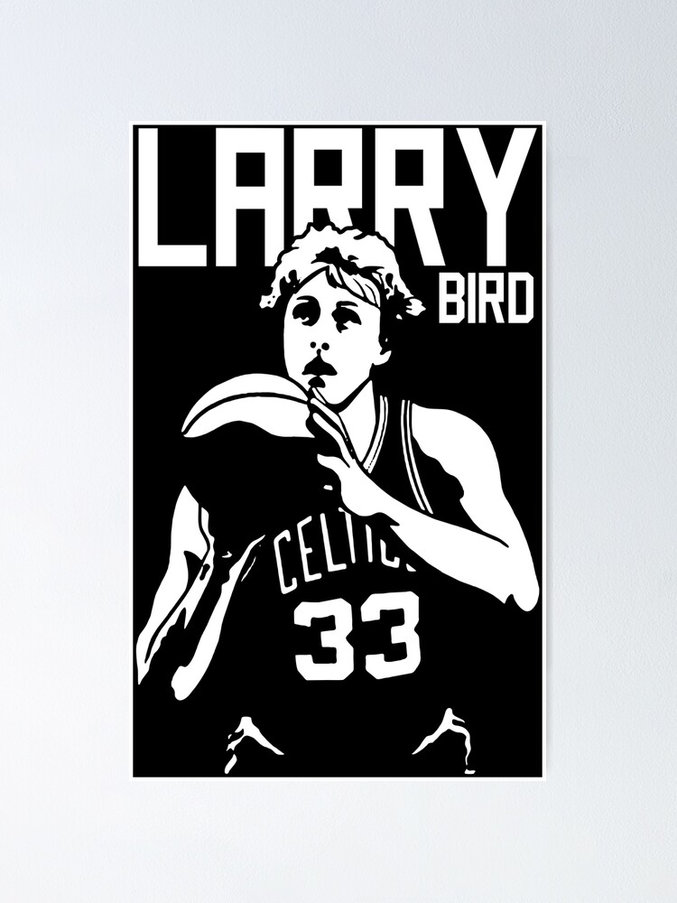 "LARRY BIRD" Poster for Sale by fisyaaguja | Redbubble