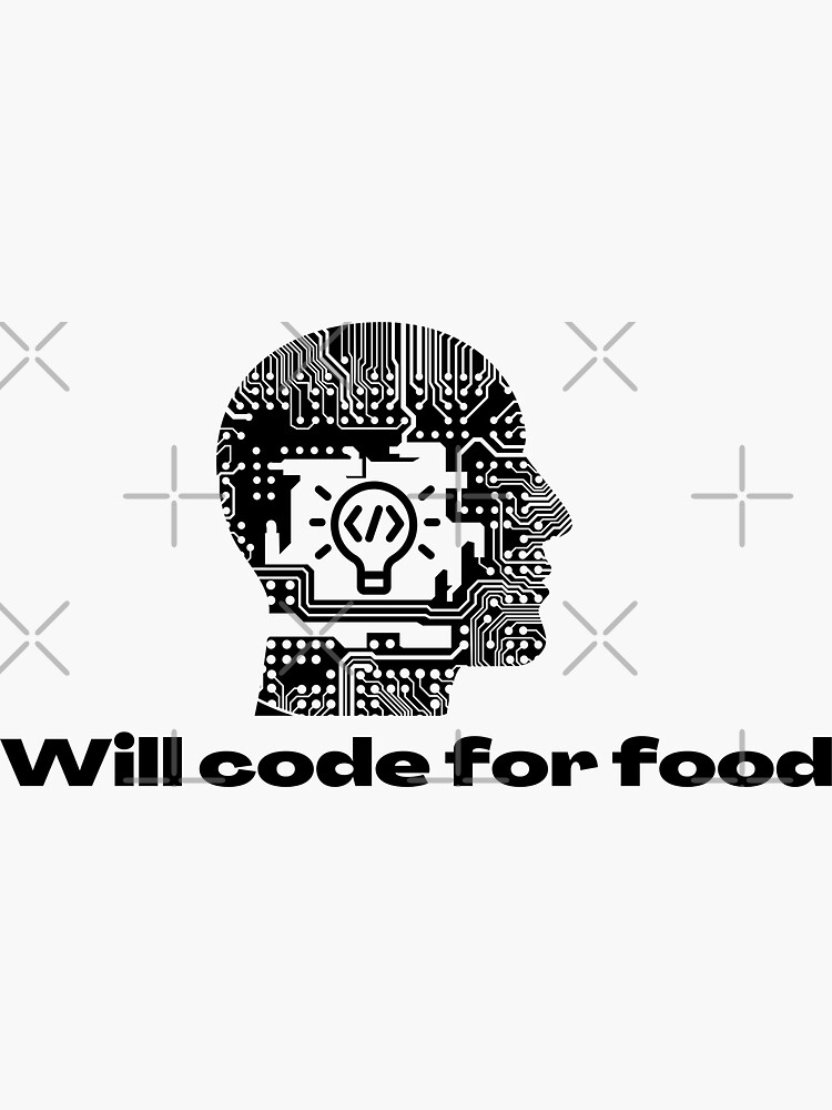 "Human will code for food" Sticker for Sale by razaldo | Redbubble