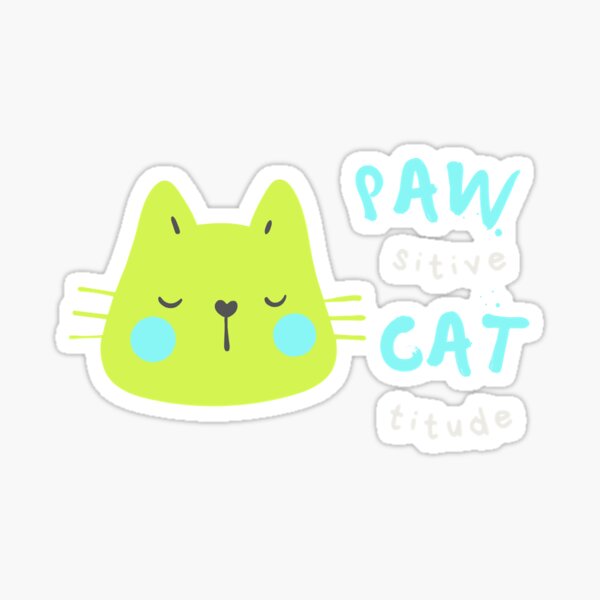 "PAWsitive CATtitude- Funny Cat Meme " Sticker for Sale by ...