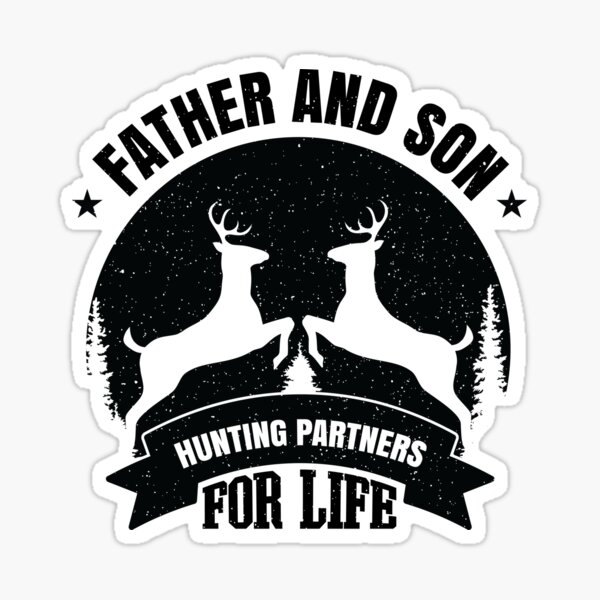 "Father and Son Hunting Partners for Life" Sticker for Sale by Giro ...