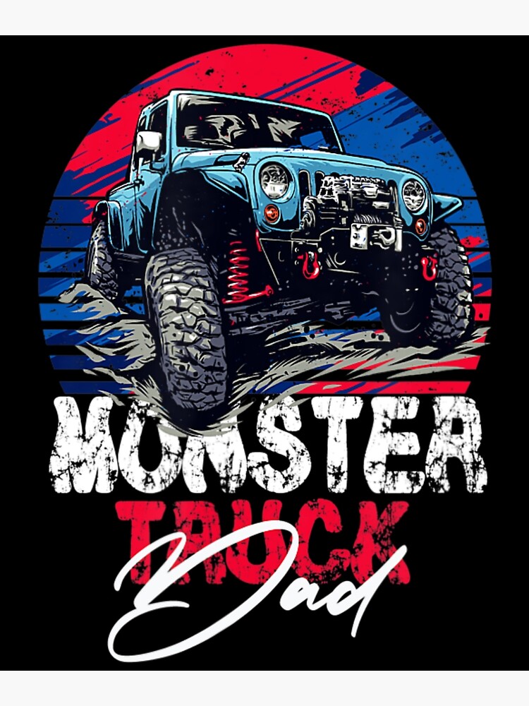 "Monster Truck Dad Us Flag Colors" Poster for Sale by BosWuen | Redbubble