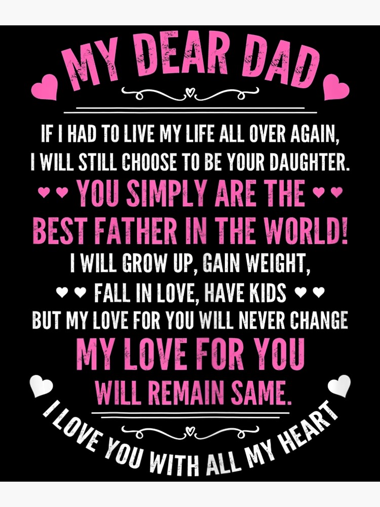 "My Dear Dad Happy Fathers Day For Daughter" Poster for Sale by BosWuen ...