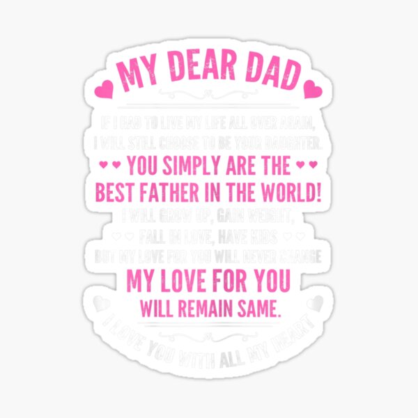 "My Dear Dad Happy Fathers Day For Daughter" Sticker for Sale by ...