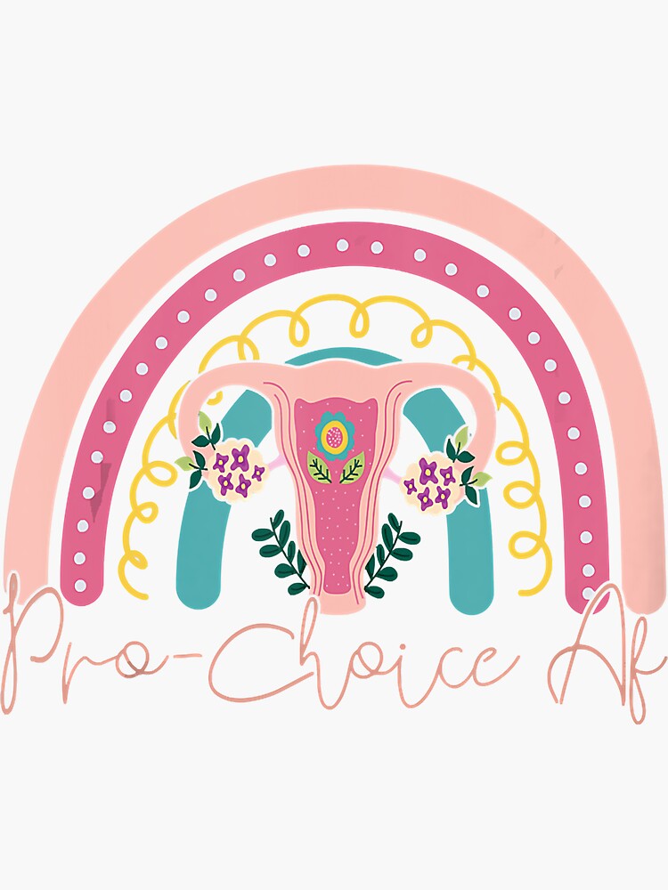 "Pro Choice AF Quote Reproductive Rights Pro Feminist Choice" Sticker ...
