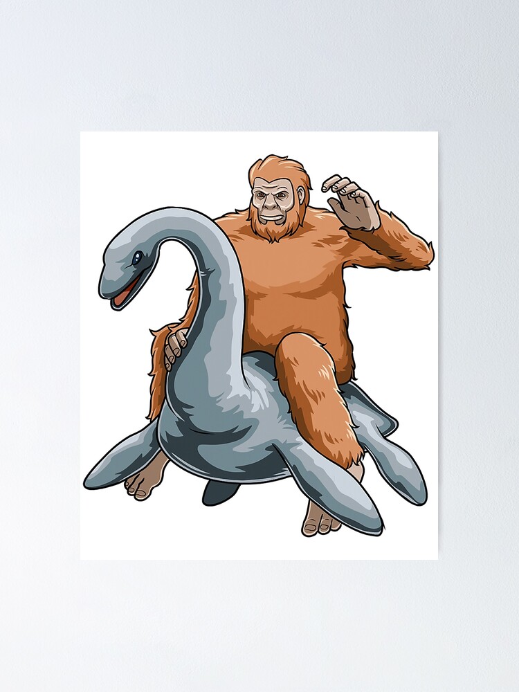 "Bigfoot Riding Nessie Loch Ness Monster Sasquatch" Poster for Sale by TuanBaypi | Redbubble