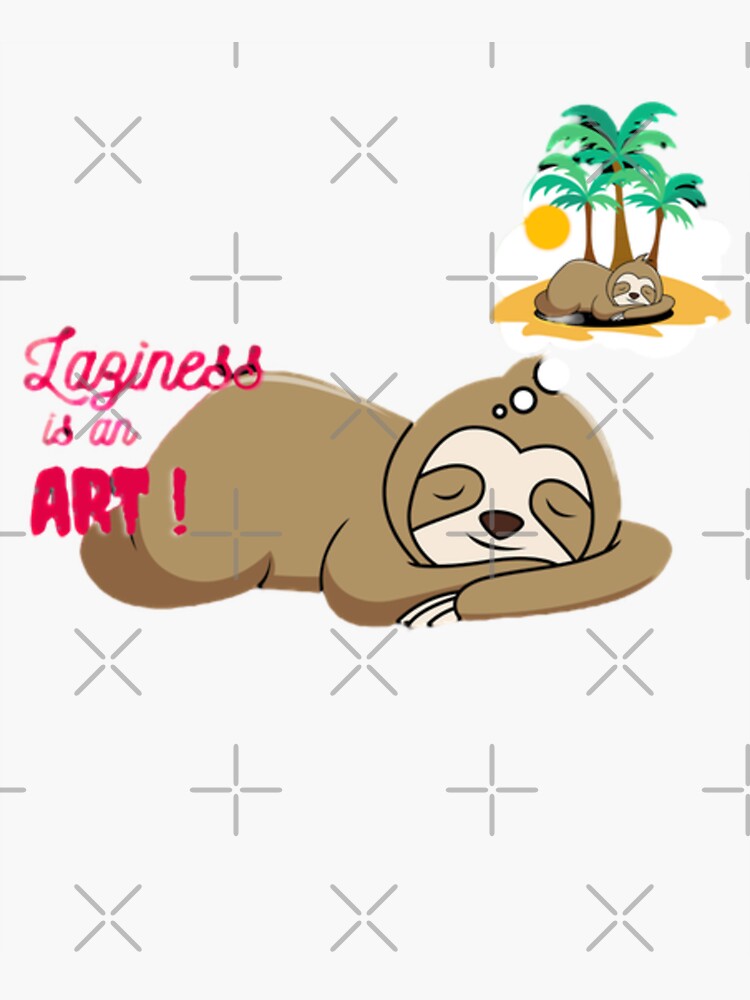 "Laziness is an art | funny and humorous design | unisex laziness ...