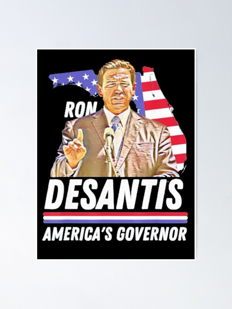 "Classic governor desantis" Poster for Sale by Jeff929 | Redbubble
