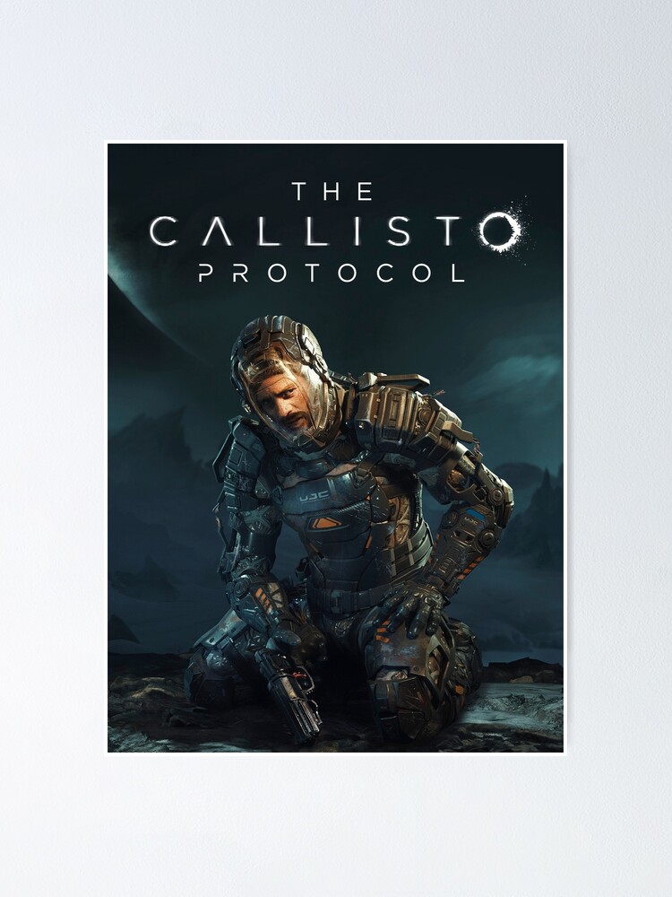 "The Callisto Protocol" Poster for Sale by MaooKing | Redbubble