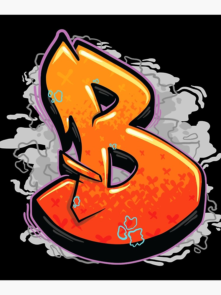 "Graffiti Letter B " Poster for Sale by GraffRootsMedia | Redbubble