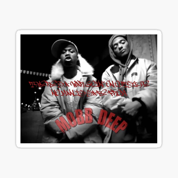 "Mobb Deep - War Goin On" Sticker for Sale by CrazyVisions | Redbubble