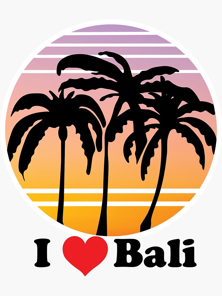 "I LOVE BALI INDONESIA SUNSET PALM TREES DESIGN" Sticker for Sale by ...