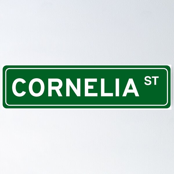 "Cornelia Street Road Sign" Poster for Sale by Runnerg1rl | Redbubble