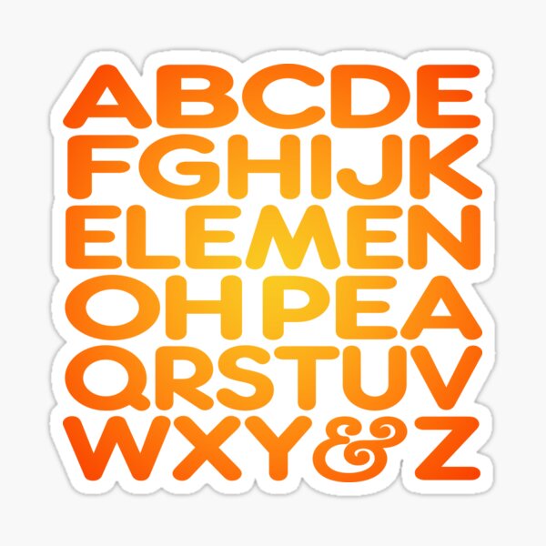 Sticker « ABCDEFGHIJK ELEMEN OH PEA QRSTUVWXY & Z v.5 », par x1brett ...