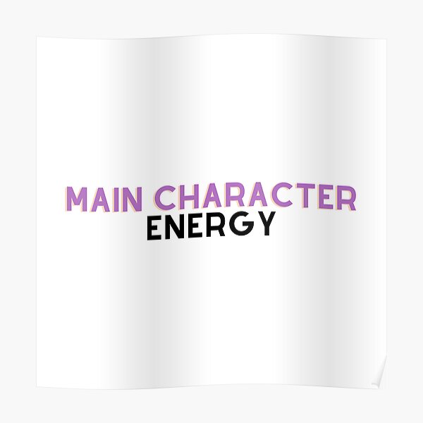 "Baddie | Main Character Energy | Purple" Poster for Sale by ...