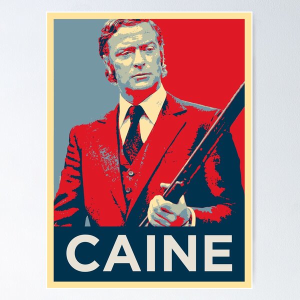 "Get Carter Michael Caine" Poster for Sale by njmclean | Redbubble
