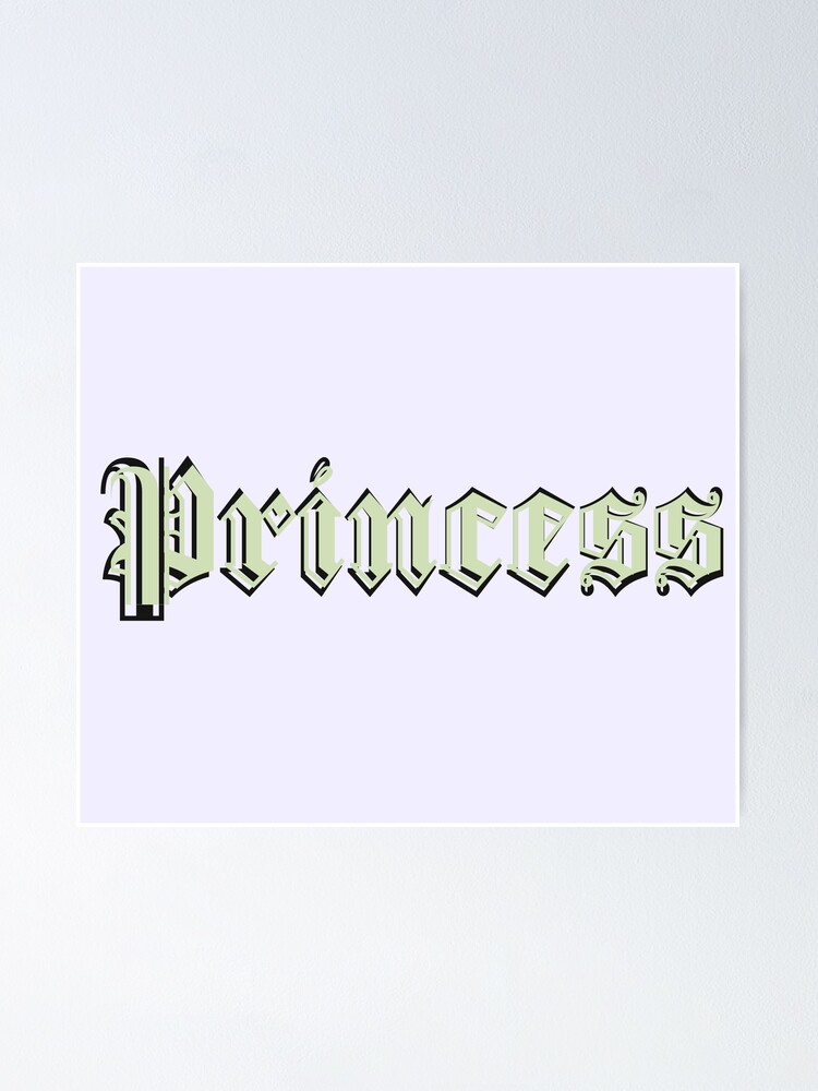 "Lime Green Fancy Font Princess with Lavender Background" Poster for ...