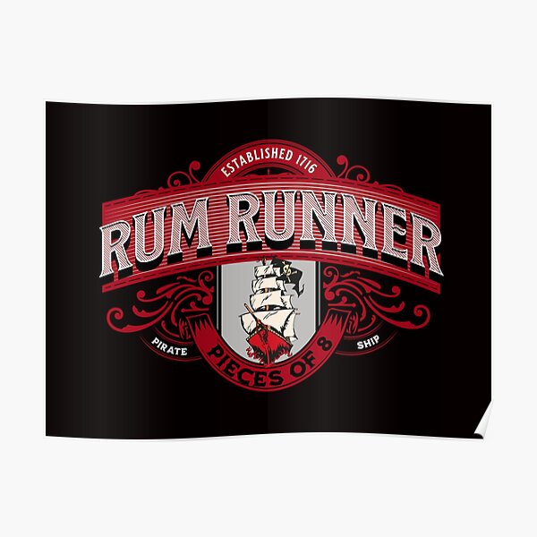 "Rum Runner Pieces of 8 Pirate Ship Red" Poster for Sale by Emeris ...