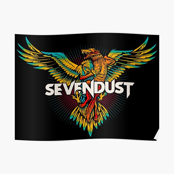 "SEVENDUST" Poster for Sale by hayatishabrina | Redbubble