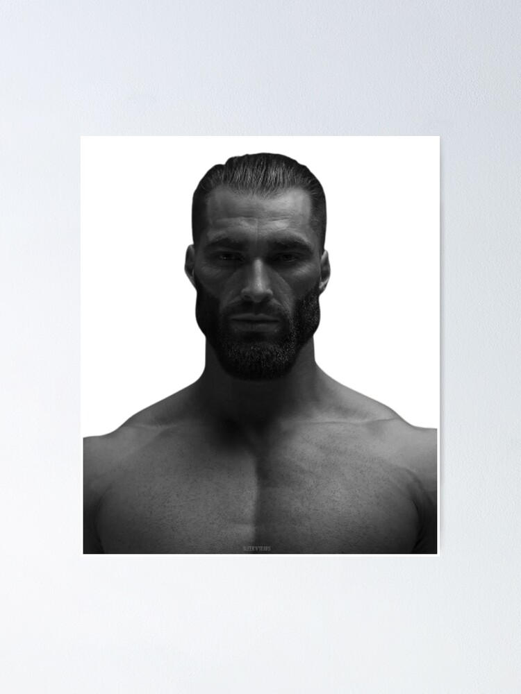 Póster «Toma frontal del meme de Gigachad» de Kunlesart | Redbubble