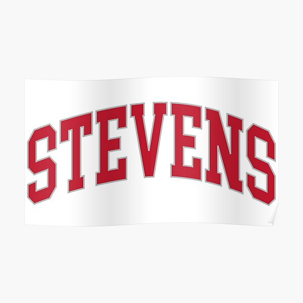 "stevens - college font curved" Poster for Sale by scollegestuff ...