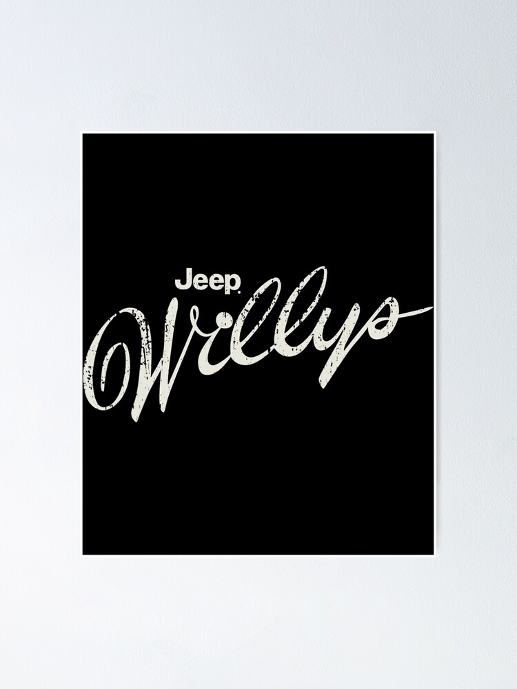 "Jeep Willys Script Logo" Poster for Sale by whitebriefly972 | Redbubble